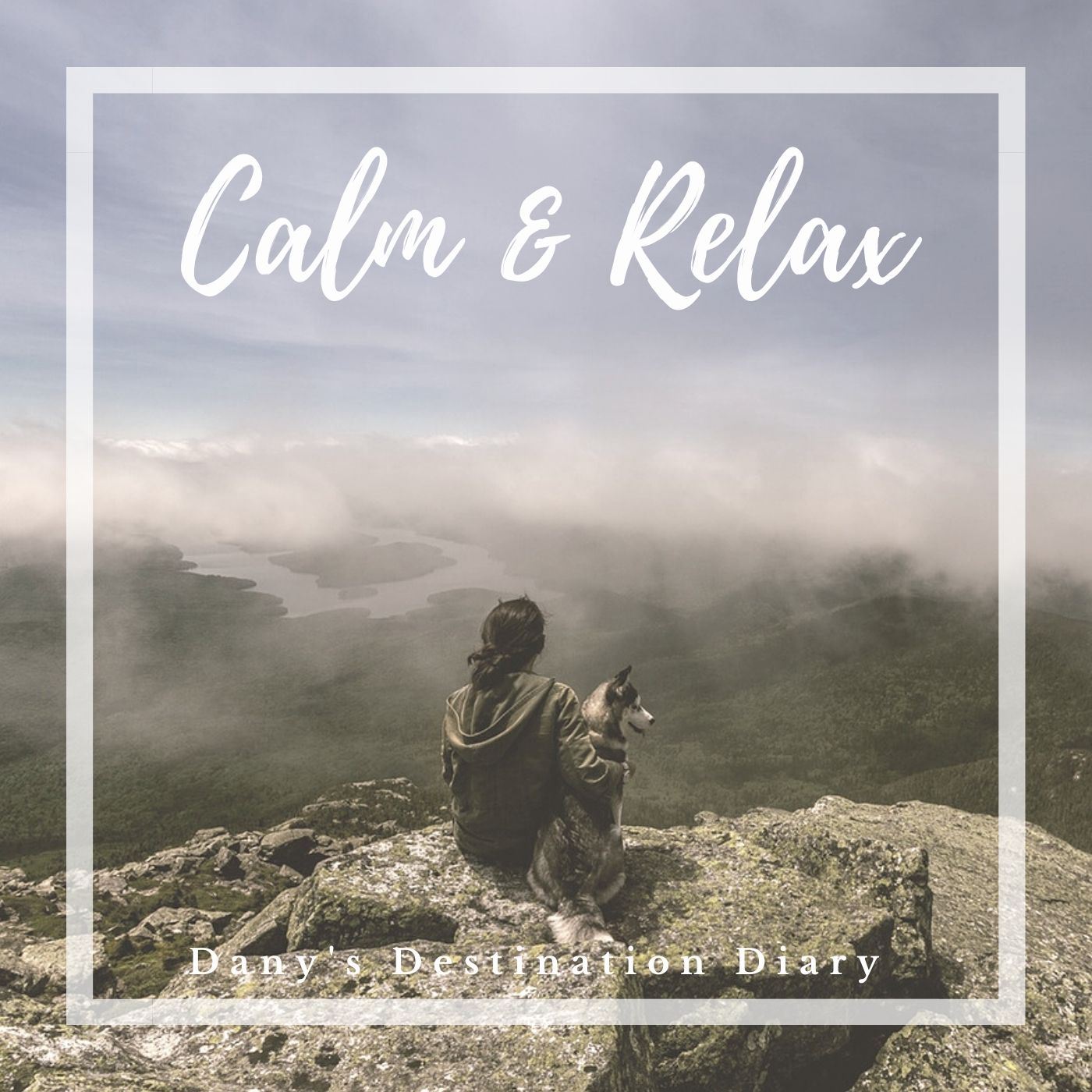 Mixtape Calm & Relax www.danys-destination-diary.com